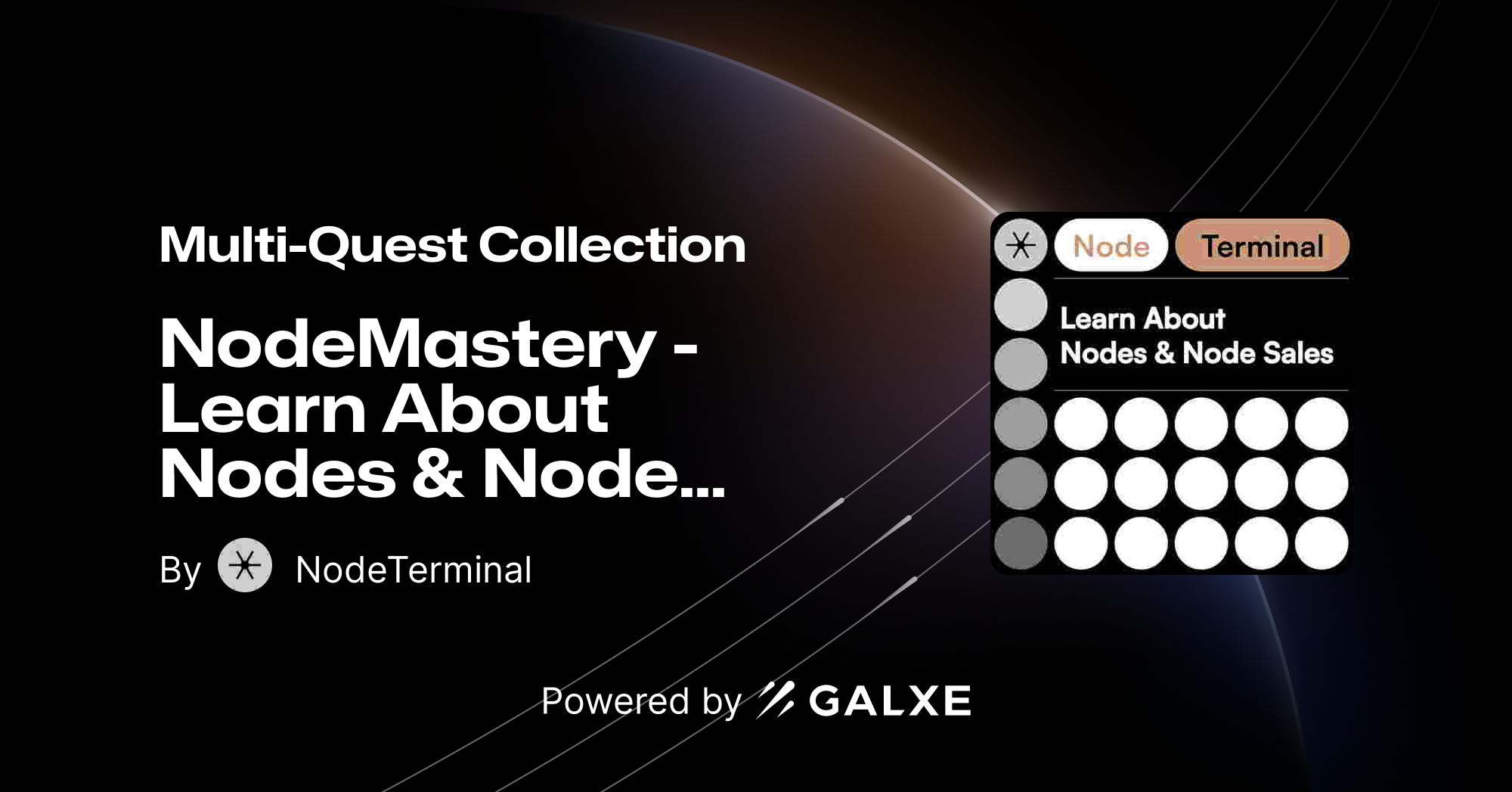 NodeMastery - Learn About Nodes & Node Sales by NodeTerminal | Galxe Quest