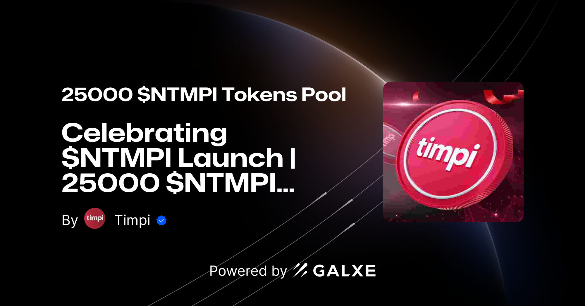 Celebrating $NTMPI Launch | 25000 $NTMPI by Timpi | Galxe Quest