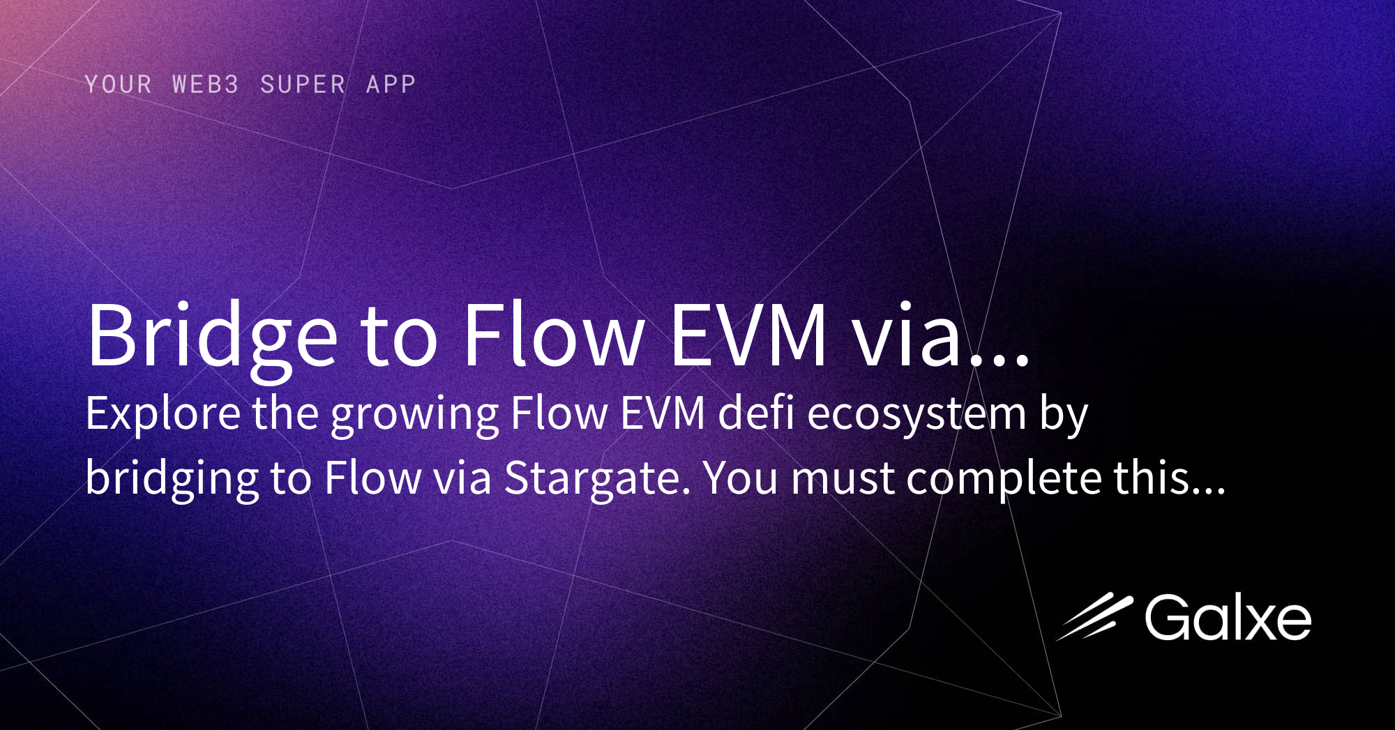 Bridge to Flow EVM via Stargate Credential | Galxe