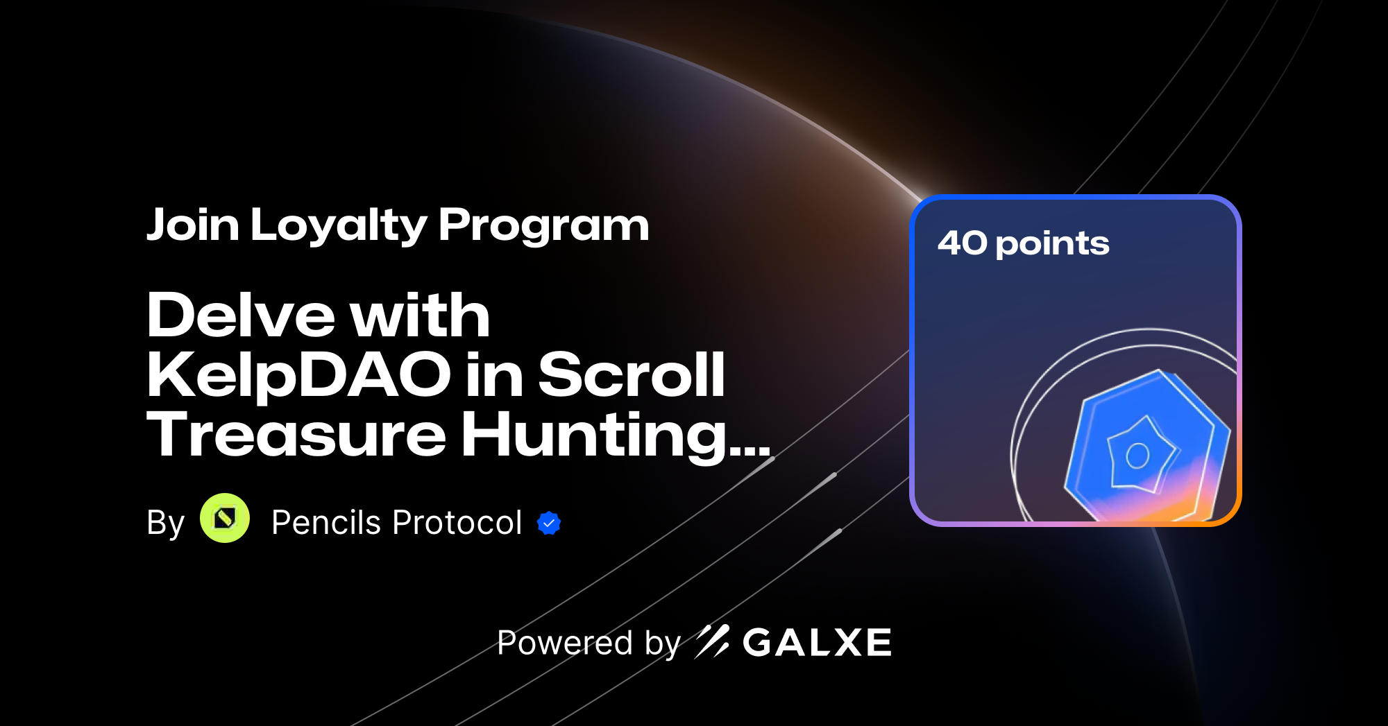 Delve with KelpDAO in Scroll Treasure Hunting Season. by Pencils Protocol | Galxe Quest